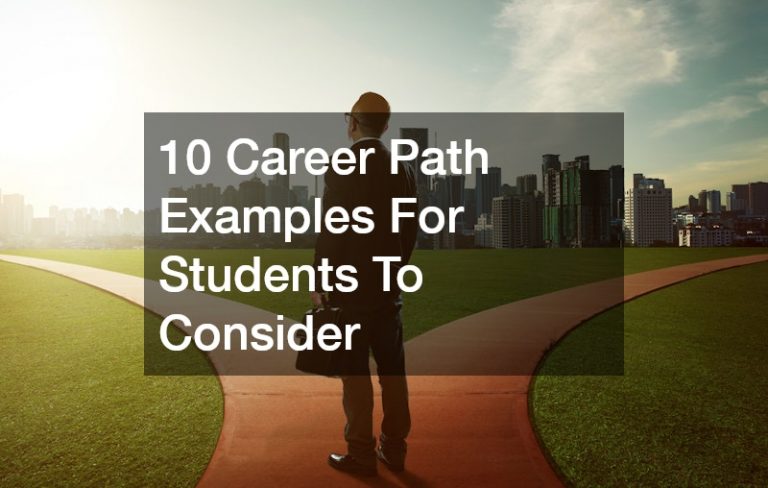 10 Career Path Examples For Students To Consider - Online College Magazine